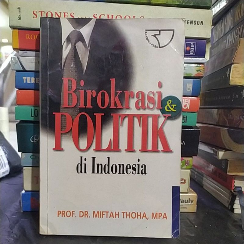Jual birokrasi dan politik di Indonesia prof dr Miftah thoha | Shopee ...