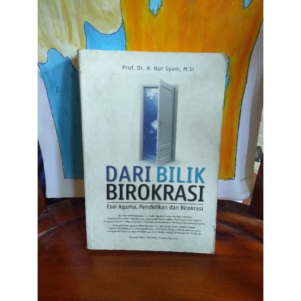 Jual Buku Ori DARI BALIK BIROKRASI Esai Agama, Pendidikan dan Birokrasi ...