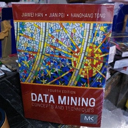 Jual Buku Data Mining Concepts And Techniques 4th Edition | Shopee Indonesia