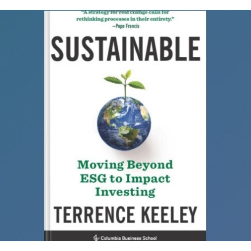 Jual Buku Sustainable: Moving Beyond ESG to Impact Investing | Shopee ...
