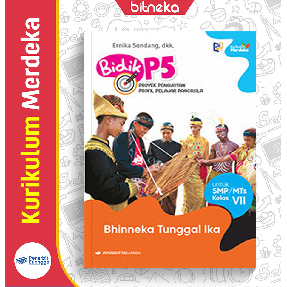 Jual Buku Bidik P5 : Bhinneka Tunggal Ika Jilid 1 SMP/MTs Kelas 7 - Ernika Sondang, dkk K ...