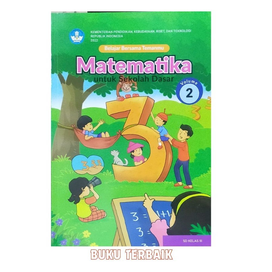 Jual Buku Kelas 3 Belajar Bersama Temanmu Matematika untuk Sekolah Dasar – Volume 2 untuk SD ...
