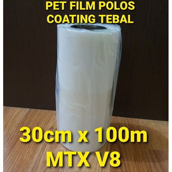 Jual PET FILM DTF ROLL 30CM X 100M MTX V8 COATING TEBAL UNTUK SABLON DTF | Shopee Indonesia