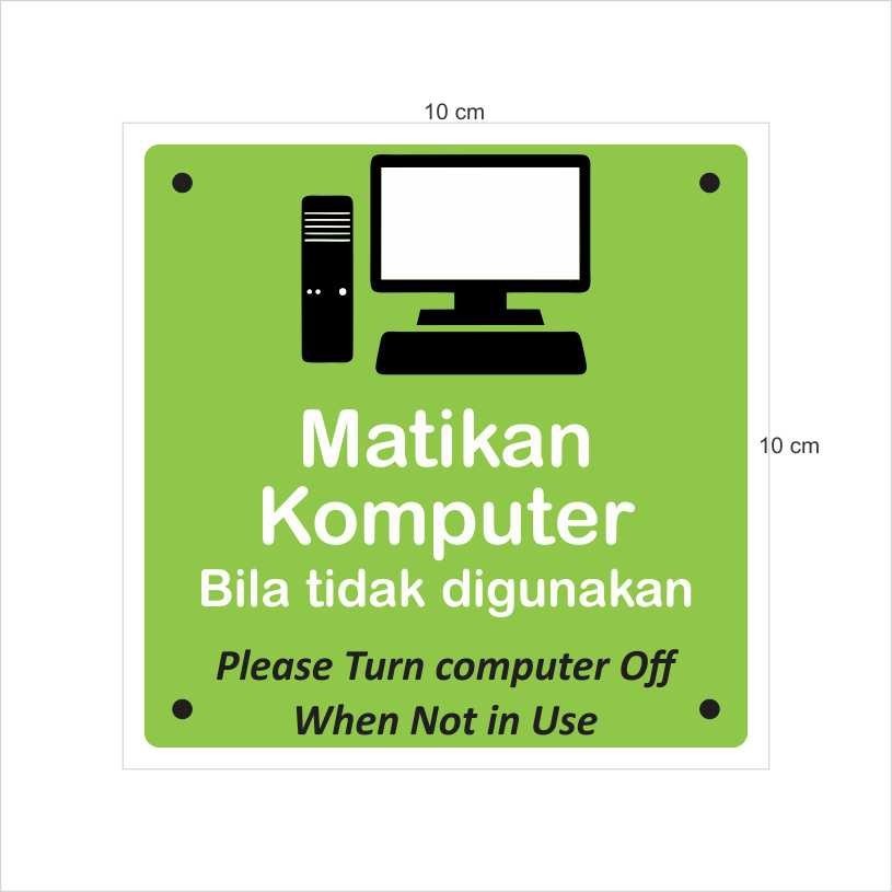 Jual STIKER Matikan Komputer bila tidak digunakan | Shopee Indonesia