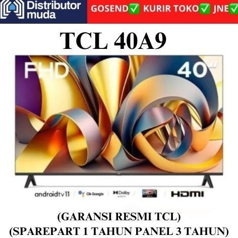Jual [New] Tcl Smart Led Tv Android 11 40 Inch 40A9 Dolby Audio Garansi ...