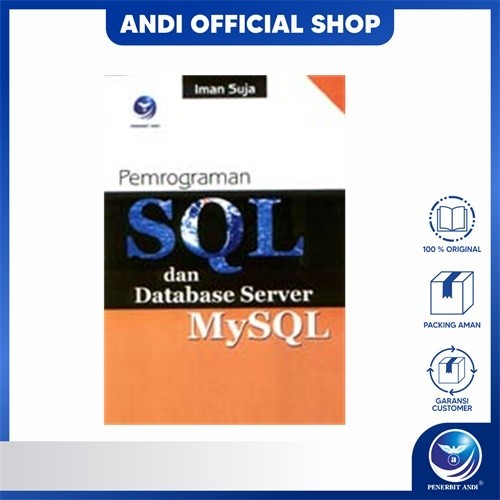 Jual Penerbit Andi - Pemrograman SQL Dan Database Server MySQL | Shopee Indonesia