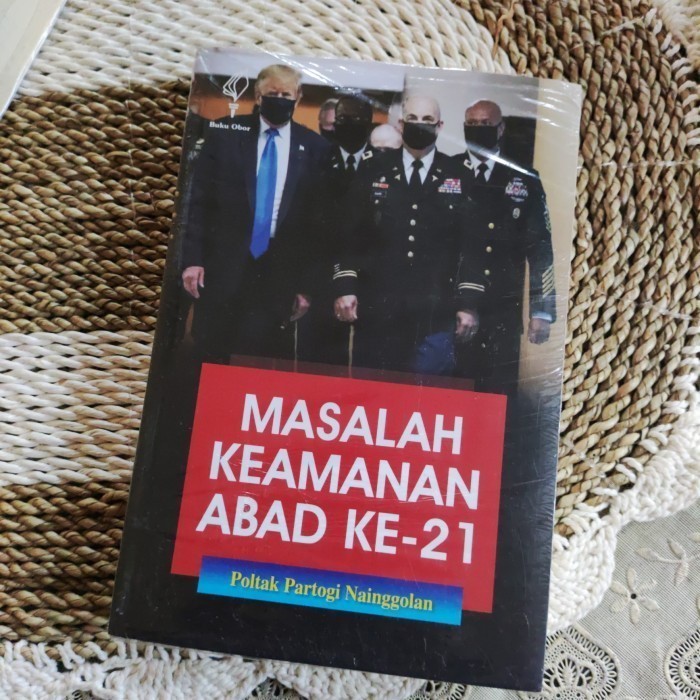 Jual MASALAH KEAMANAN ABAD KE-21 - POLTAK PARTOGI NAINGGOLAN original ...