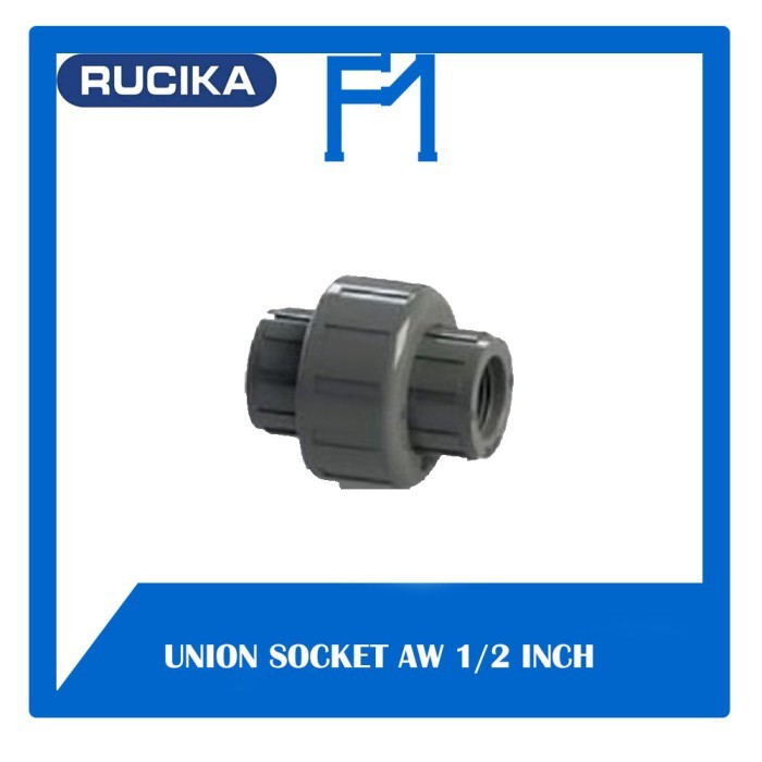 Jual RUCIKA UNION SOCKET AW 1/2 INCH SAMBUNGAN FITTING PIPA AIR PVC ...