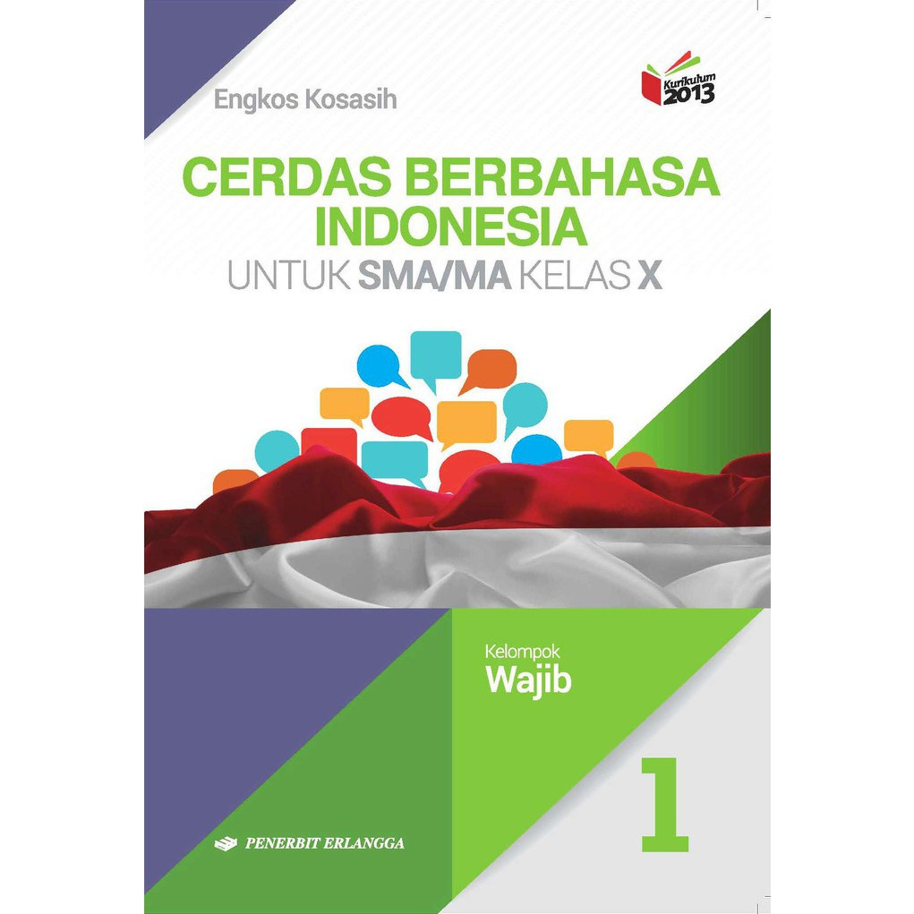 Jual Buku Pelajaran SMA CERDAS BERBAHASA INDONESIA Wajib kelas 10 K2013 ...