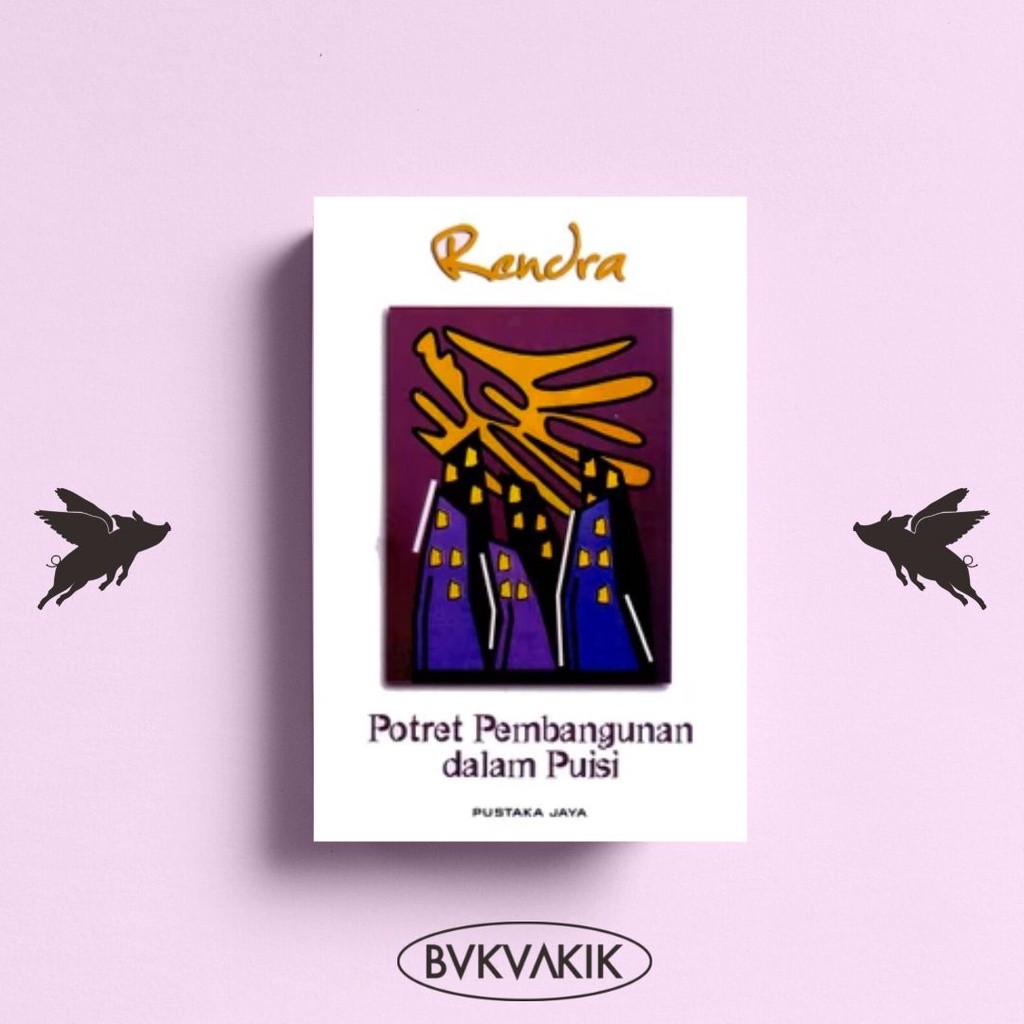 Jual Potret Pembangunan dalam Puisi - Rendra | Shopee Indonesia
