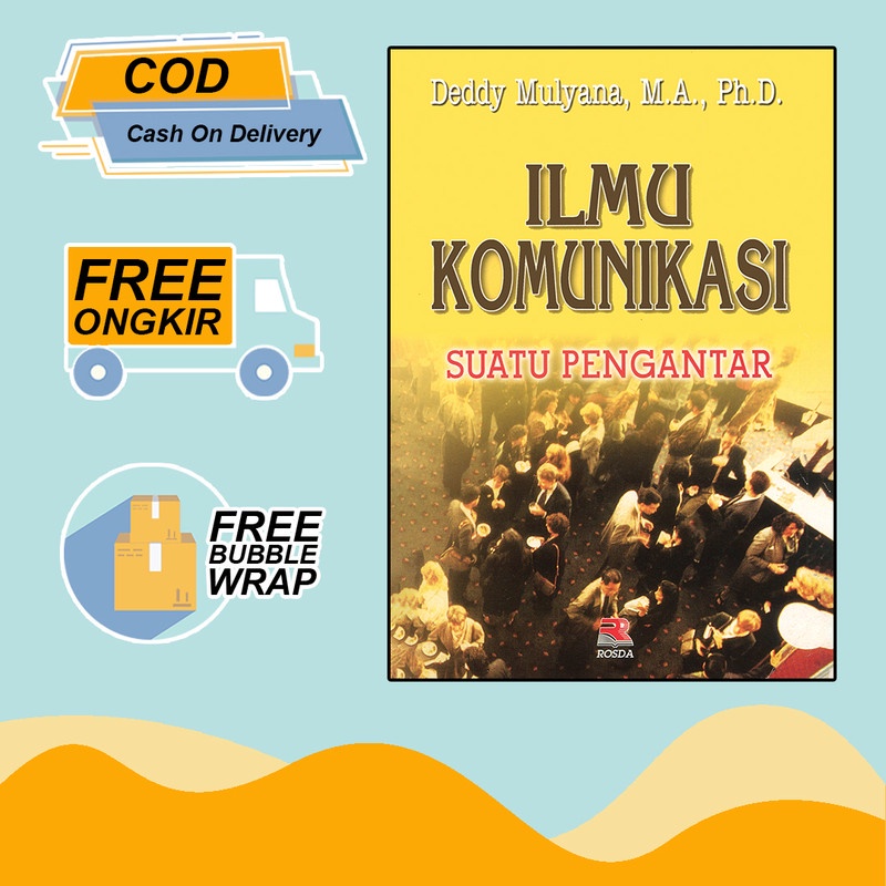 Jual Ilmu Komunikasi suatu pengantar deddy mulyana | Shopee Indonesia