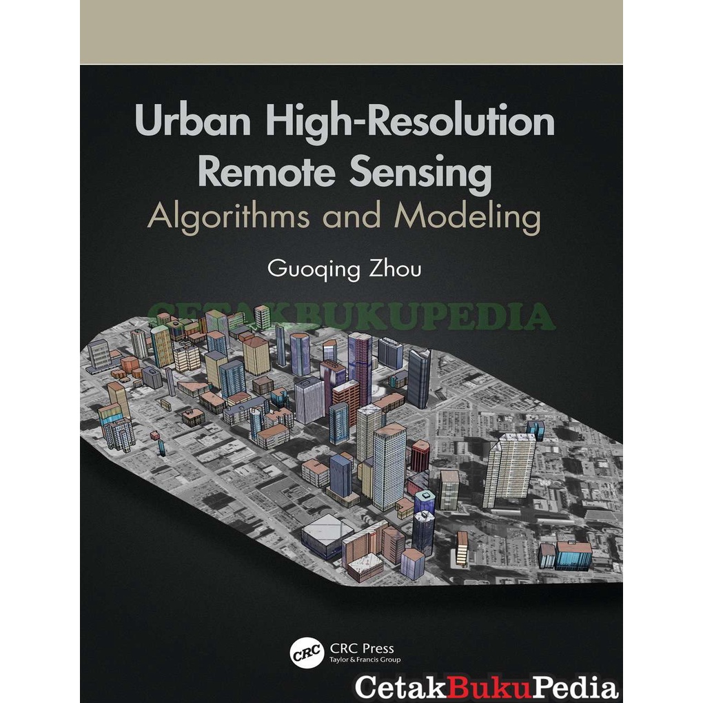 Jual Zhou G Urban High Resolution Remote Sensing Algorithms Model Shopee Indonesia 