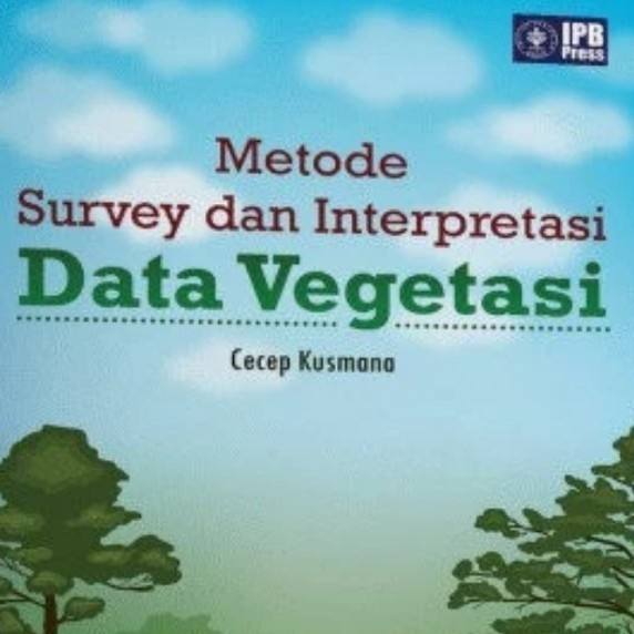 Jual MUST HAVE!! ORIGINAL METODE SURVEY DAN INTERPRETASI DATA VEGETASI ...