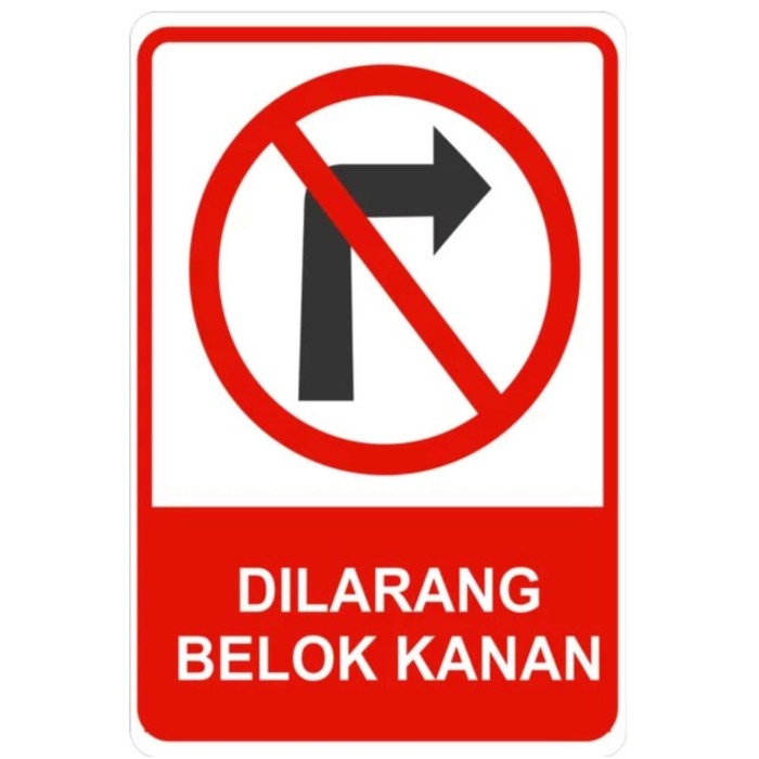 Jual Terlaris Rambu - Rambu Lalu Lintas Dilarang Belok Kanan | Shopee ...