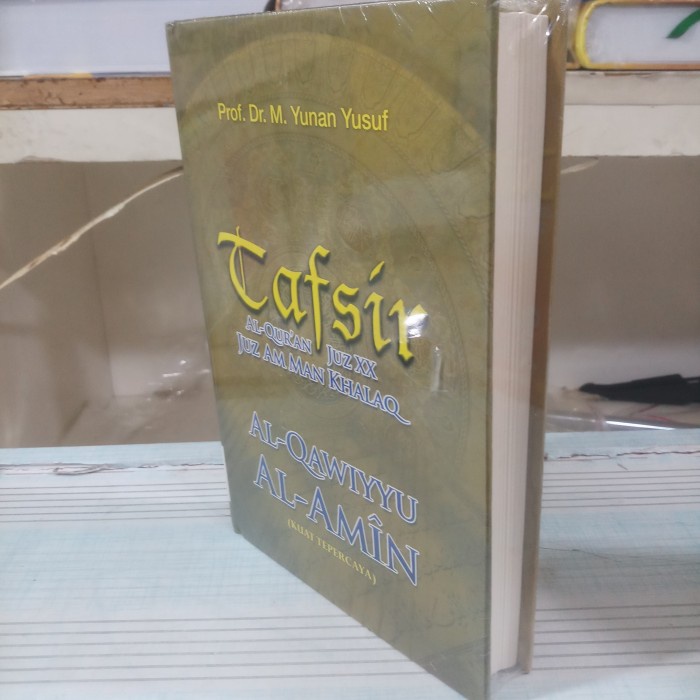 Jual [COD] Tafsir Al Quran Juz 20 Juz Am Man Khalaq By Yunan Yusuf ...
