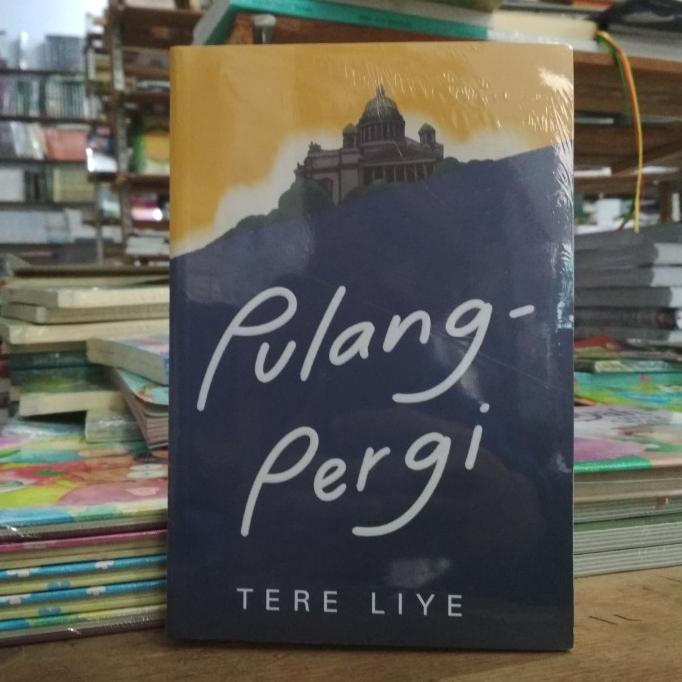 Jual Buku Novel Tere Liye Pulang-Pergi (ORIGINAL) | Shopee Indonesia