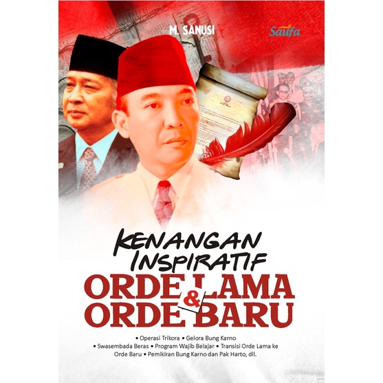 Jual Buku Kenangan Inspiratif Orde Lama & Orde Baru - M. Sanusi - Saufa | Shopee Indonesia