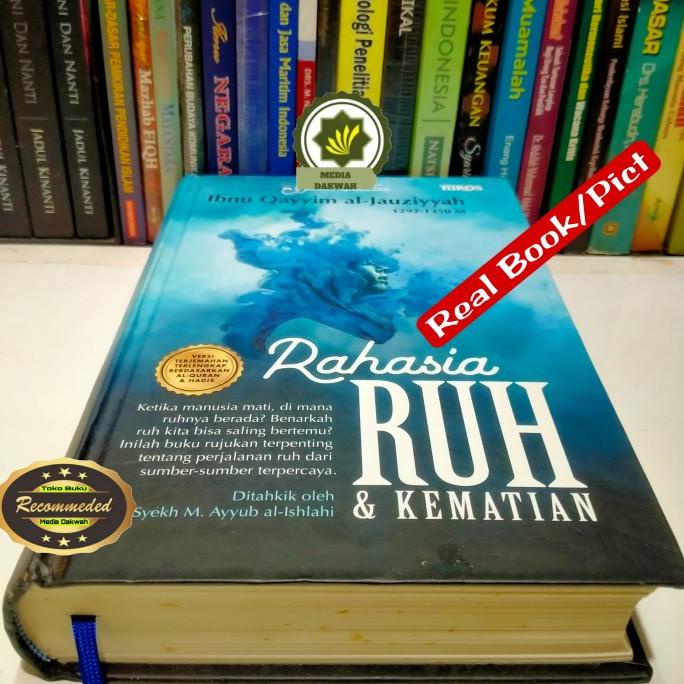 Jual KITAB RAHASIA RUH & KEMATIAN Ar-Roh Maha Karya Ibn Qayyim ...