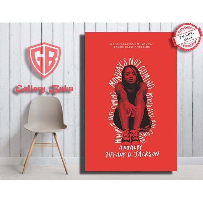 Jual Viral Produk! versi IN/EN Monday's Not Coming by Tiffany D Jackson ...