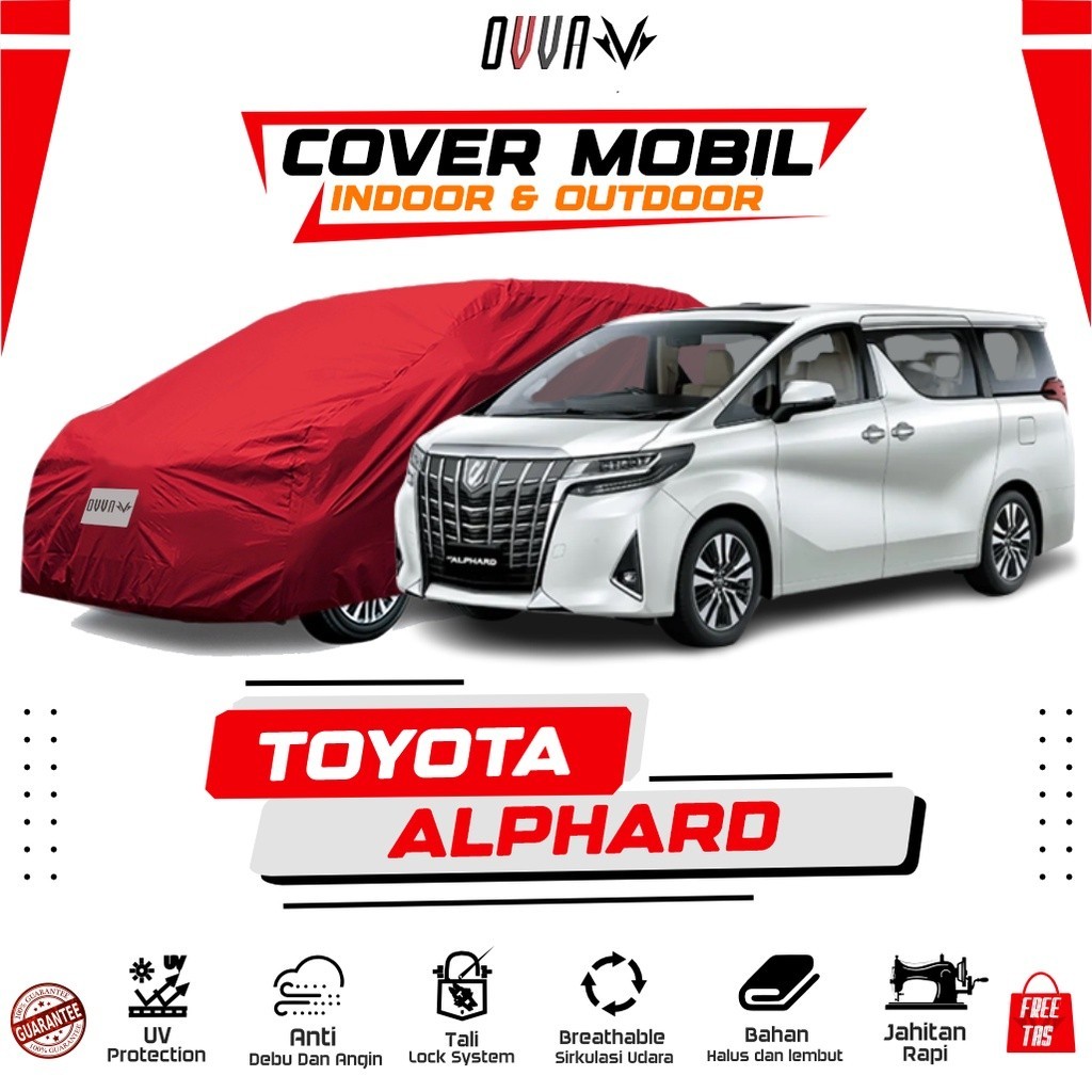 Jual Cover Mobil Toyota Alphard / Sarung Mobil Alphard / Body Cover ...