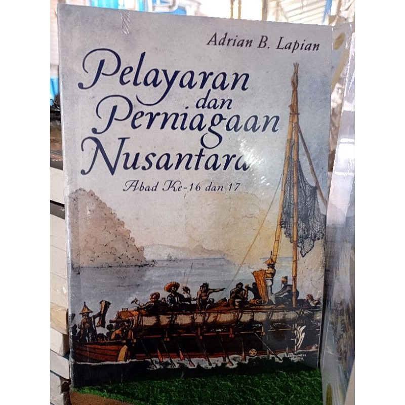 Jual BUKU SEJARAH PELAYARAN DAN PERNIAGAAN NUSANTARA ABAD KE 16 DAN 17 | Shopee Indonesia