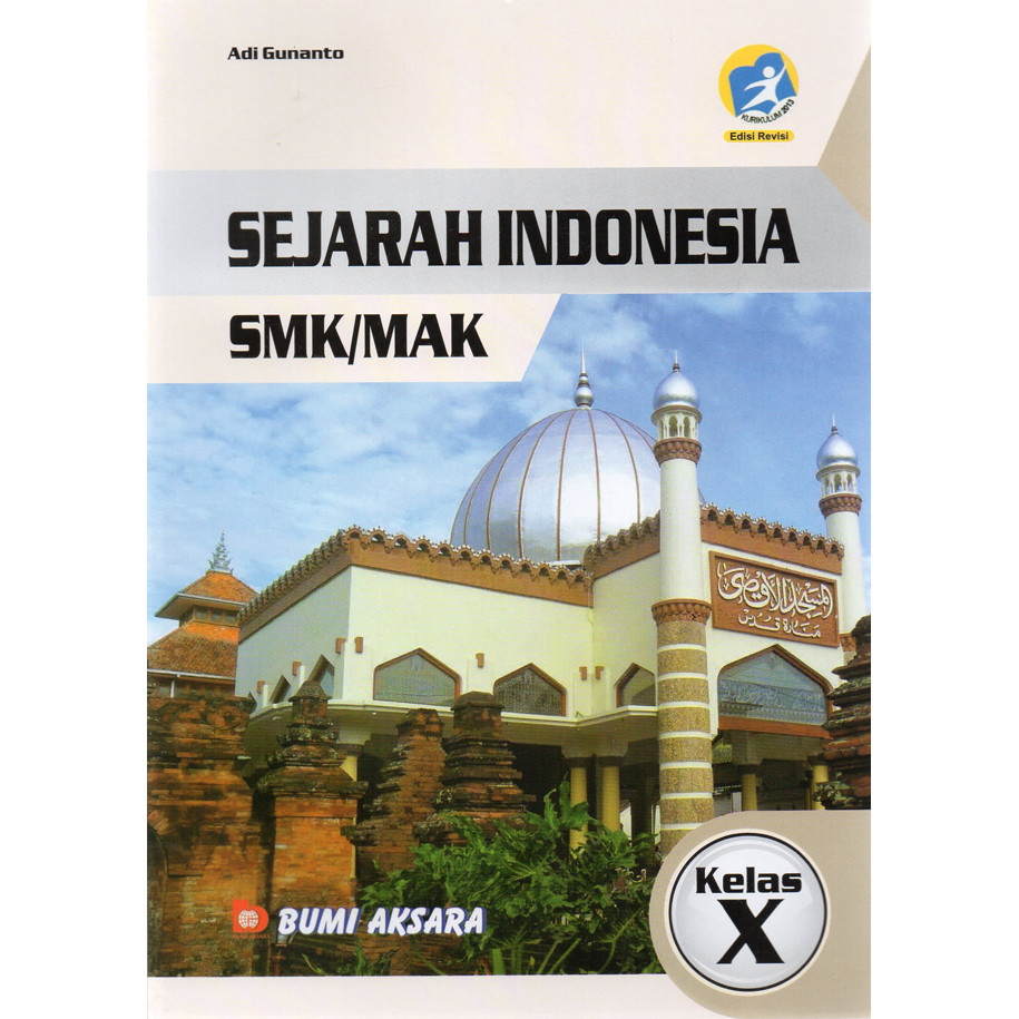 Jual Sejarah Indonesia : SMK/MAK Kelas 10 Kurikulum 2013 (Edisi Revisi) | Shopee Indonesia