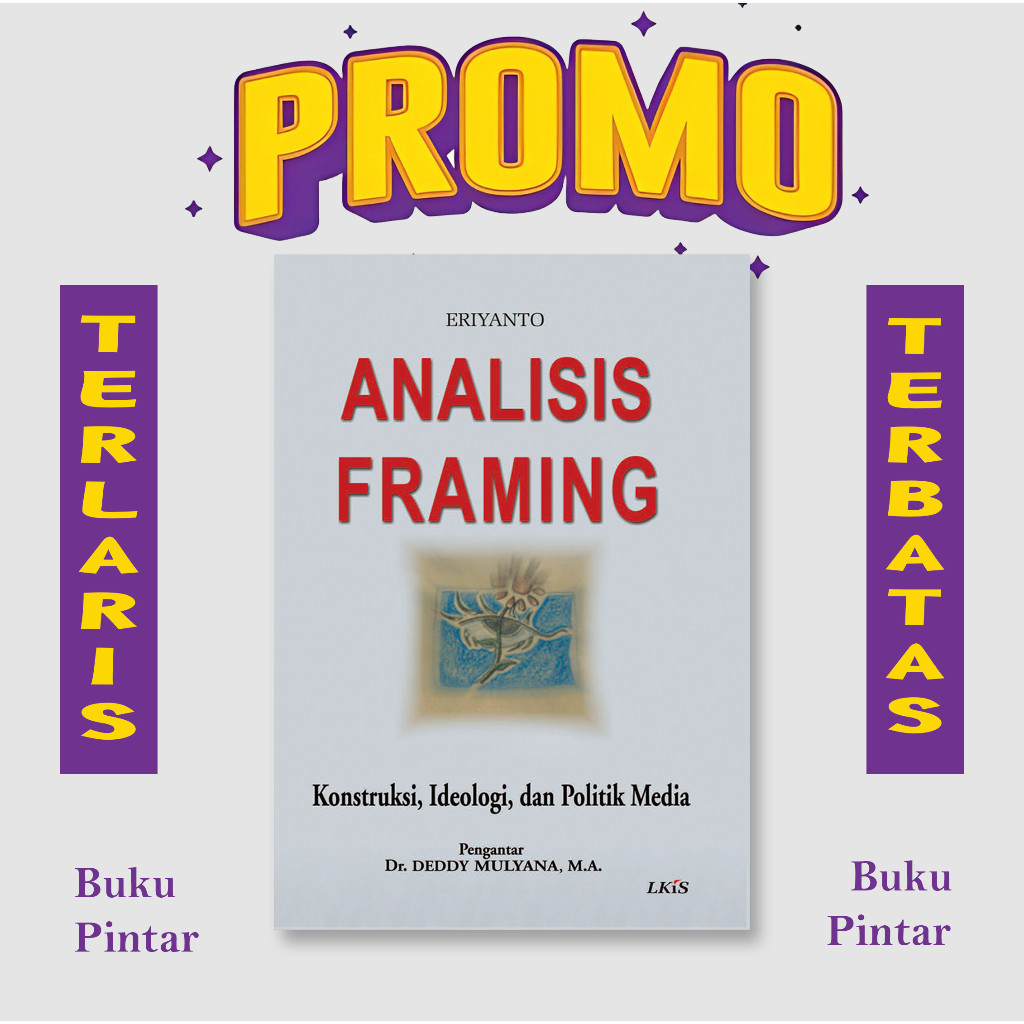Jual Analisis Framing By Eriyanto | Shopee Indonesia