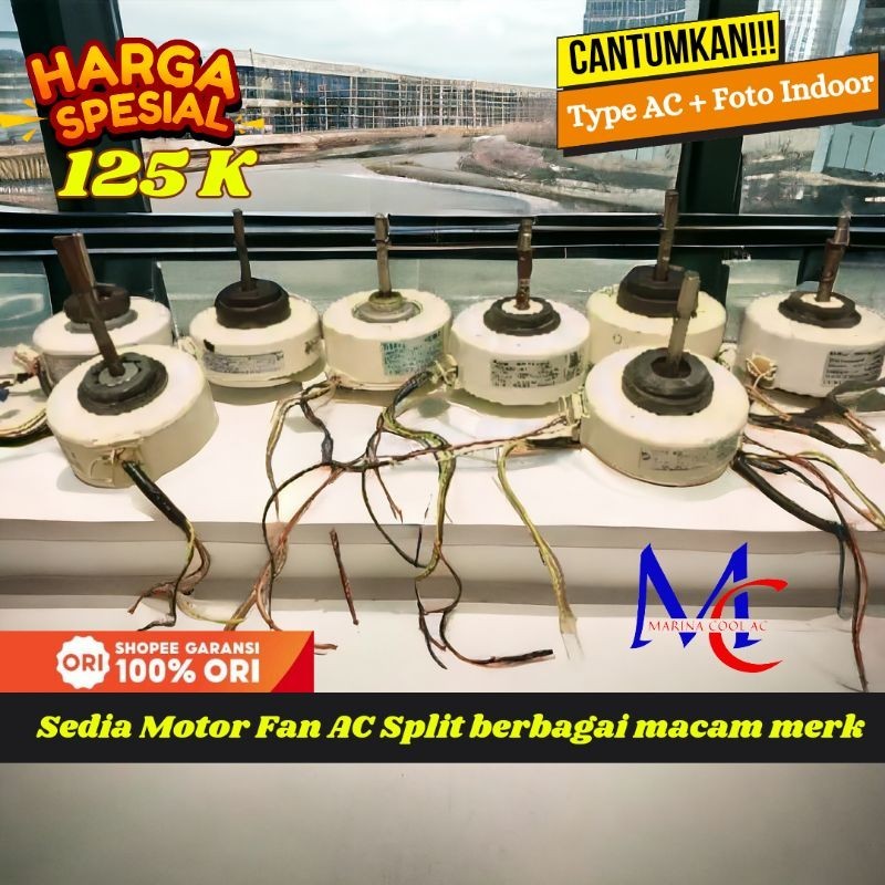 Jual MOTOR FAN AC SPLIT BERBAGAI MACAM MERK ORIGINAL KUALITAS BAGUS ...
