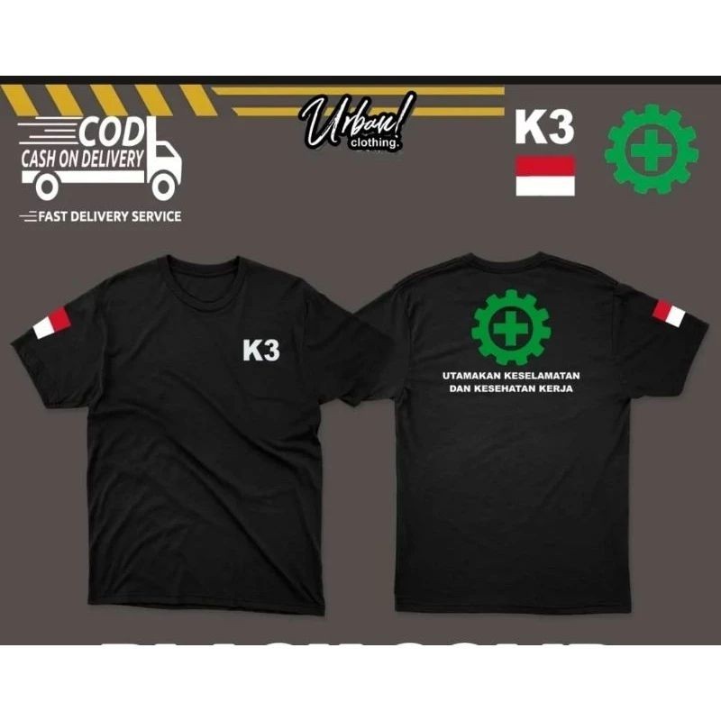Jual KAOS SAFETY FIRST K3 UTAMAKAN KESELAMATAN KERJA DAN KESEHATAN ...