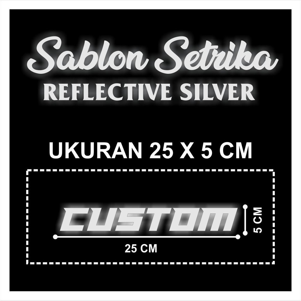 Jual SABLON SETRIKA REFLECTIVE SILVER UKURAN 25 X 5 CM | Shopee Indonesia
