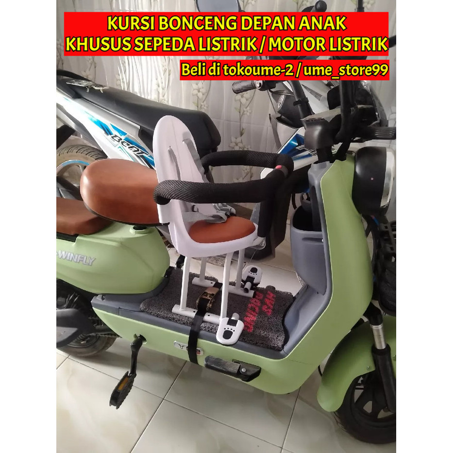 Jual Kursi Anak Bonceng Depan Motor Matic Motor Listrik Sepeda Listrik ...