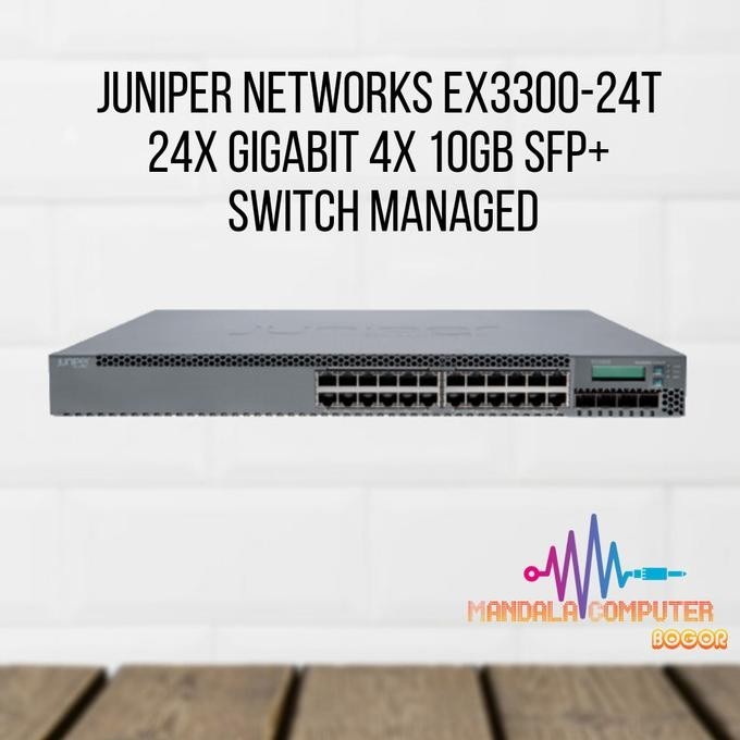 Jual Juniper Networks EX3300-24T 24x Gigabit 4x 10GB SFP+ Switch Managed | Shopee Indonesia