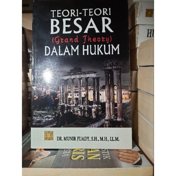 Jual TEORI-TEORI BESAR (GRAND THEORY) DALAM HUKUM #PRENADA #KENCANA ...
