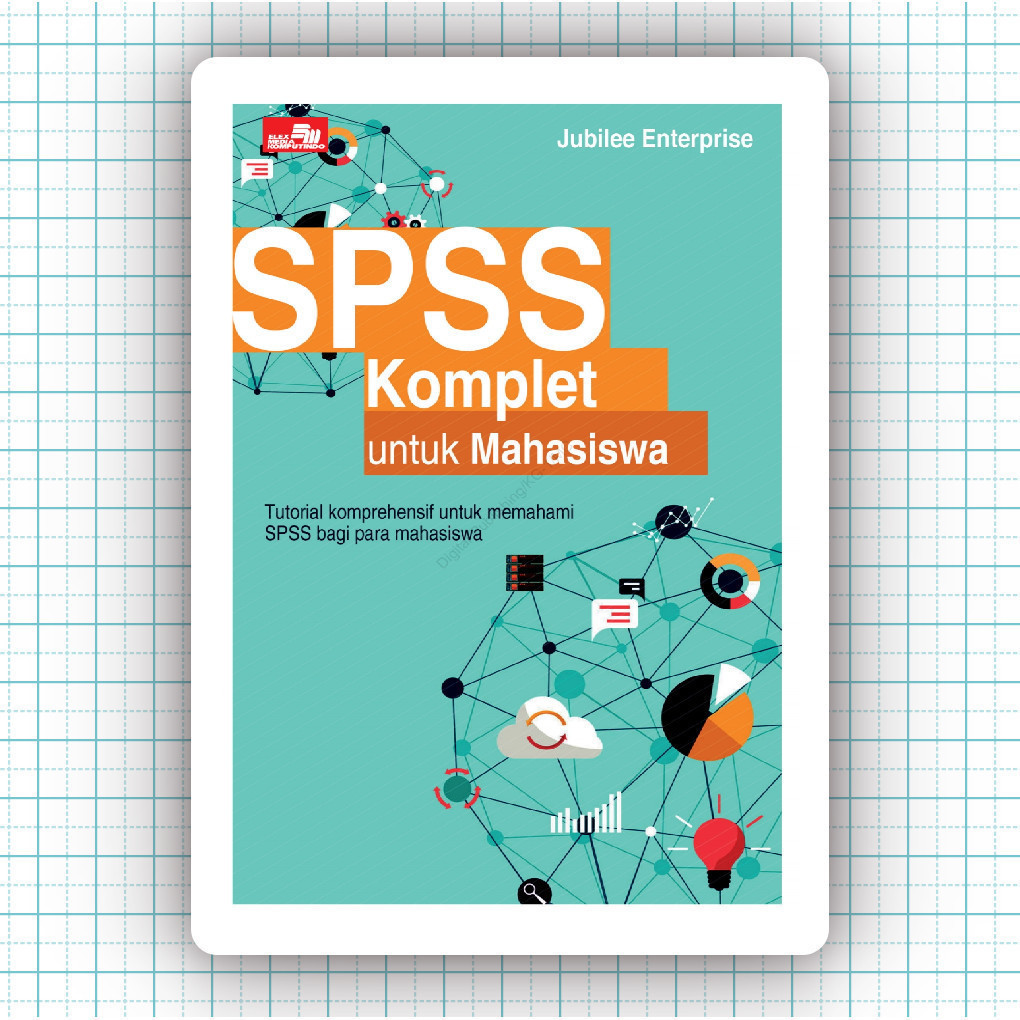 Jual Buku SPSS Komplet Untuk Mahasiswa - Jubilee Enterprise | Shopee ...