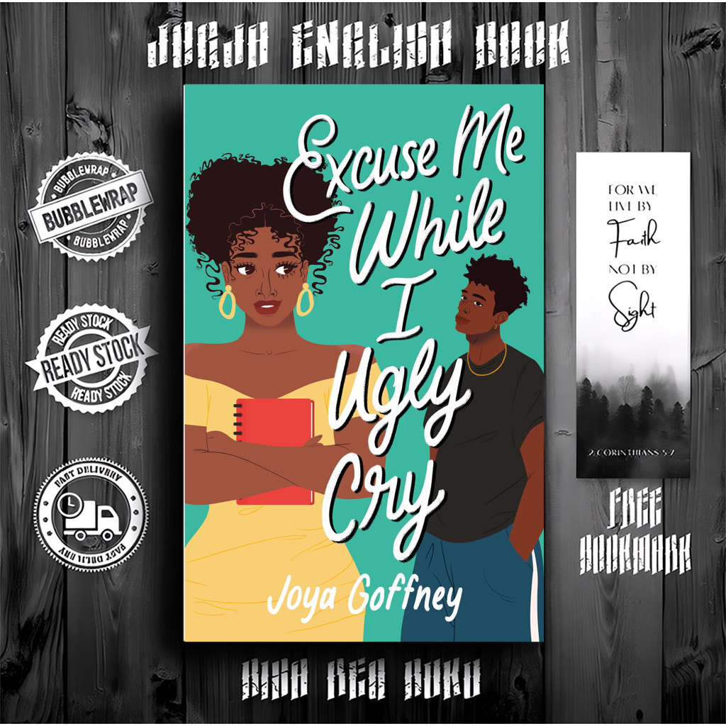 Jual Excuse Me While I Ugly Cry by Joya Goffney (English) | Shopee Indonesia