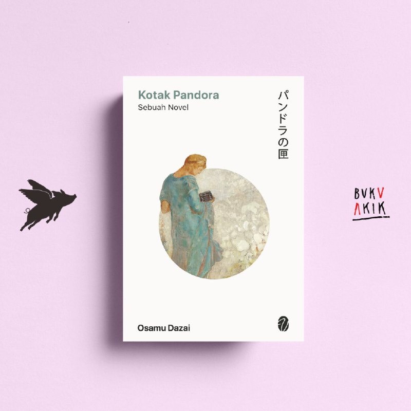Jual Kotak Pandora: Sebuah Novel - Osamu Dazai | Shopee Indonesia