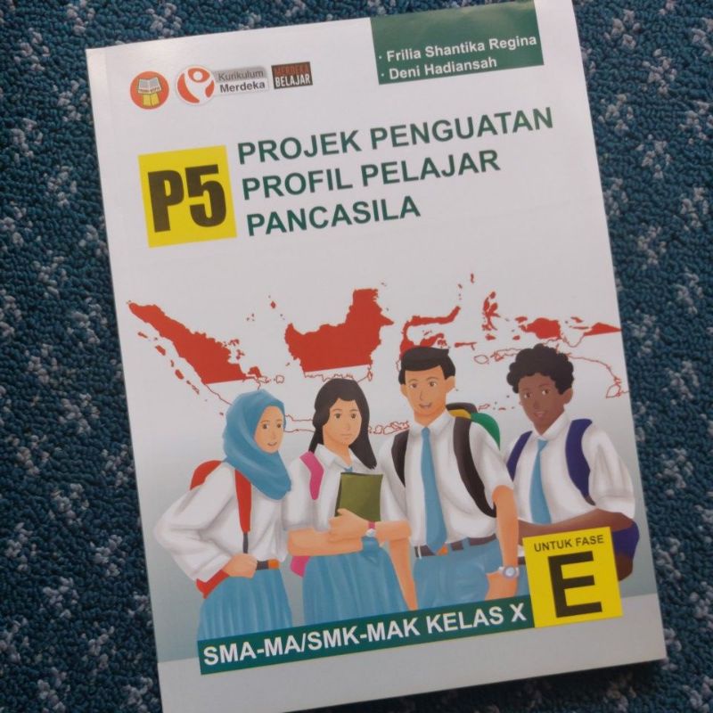 Jual P5 PROJEK PENGUATAN PROFIL PELAJAR PANCASILA FASE E UNTUK SMA/MA/SMK KELAS X | Shopee Indonesia