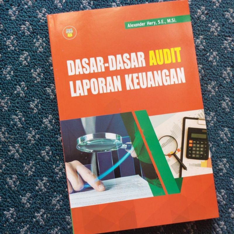 Jual DASAR DASAR AUDIT LAPORAN KEUANGAN ALEXANDER HERY | Shopee Indonesia