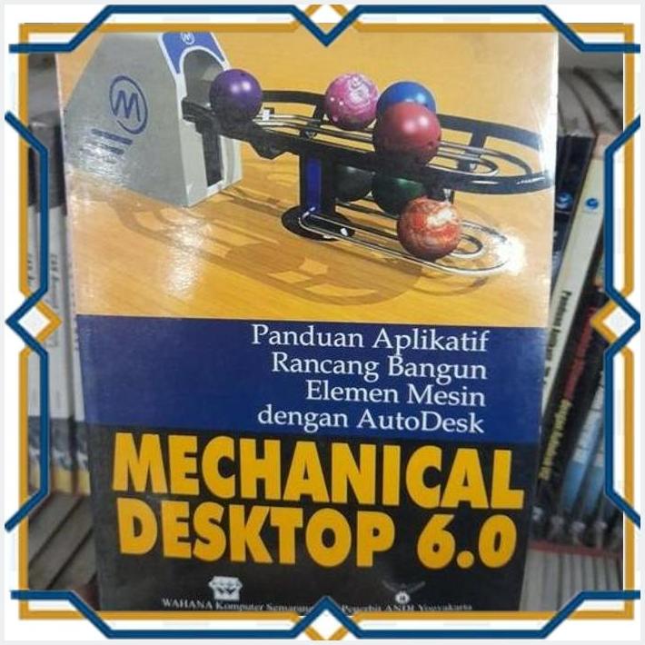Jual [PLZ] PANDUAN APLIKATIF RANCANG BANGUN ELEMEN MESIN DENGAN ...