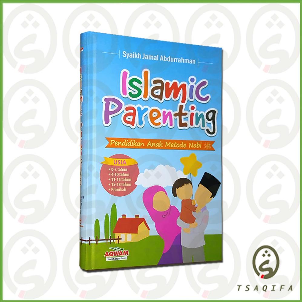 Jual Buku ISLAMIC PARENTING (AQWAM) | Shopee Indonesia