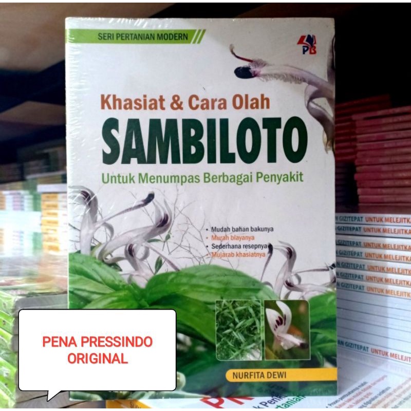 Jual BUKU KHASIAT DAN CARA OLAH SAMBILOTO UNTUK MENUMPAS BERBAGAI PENYAKIT - NURFITA DEWI ...