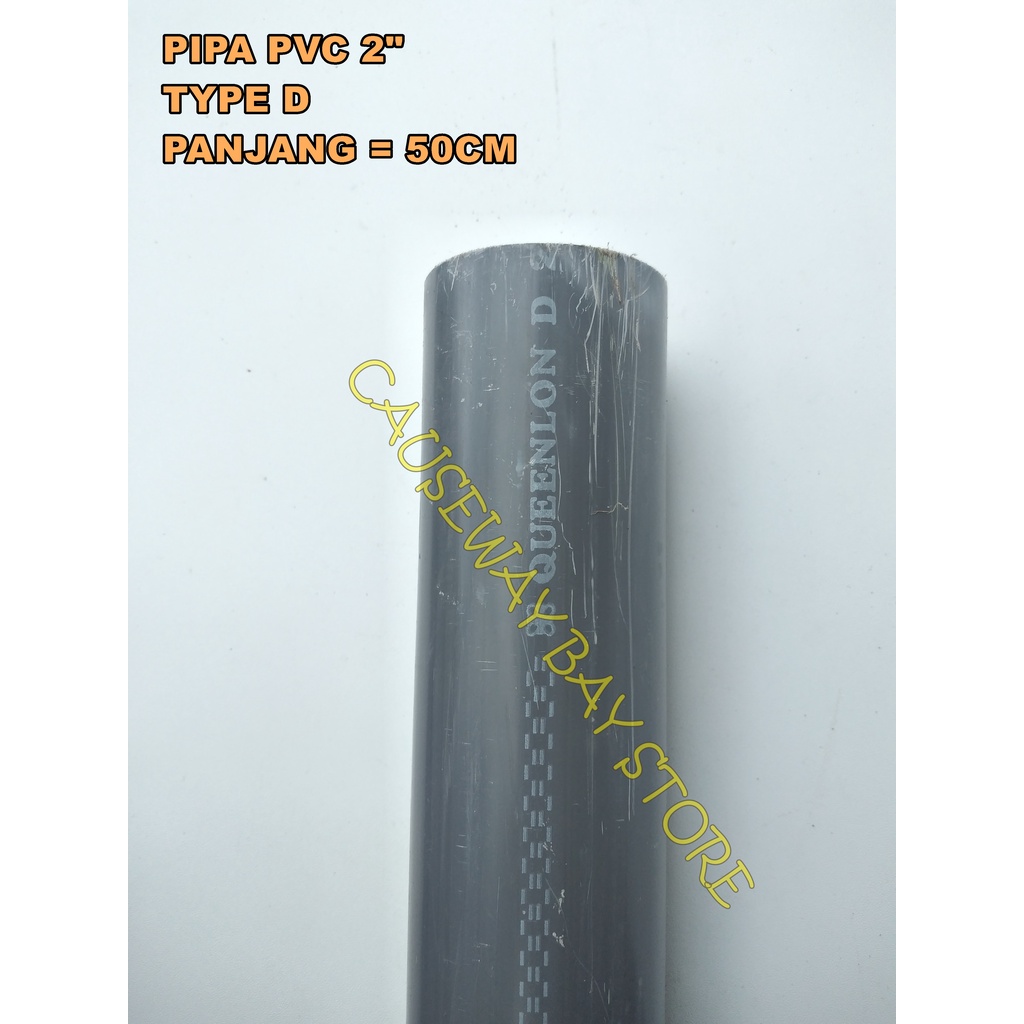 Jual PIPA PVC 2 INCH TYPE D QUEENLON (PANJANG 50cm) | Shopee Indonesia
