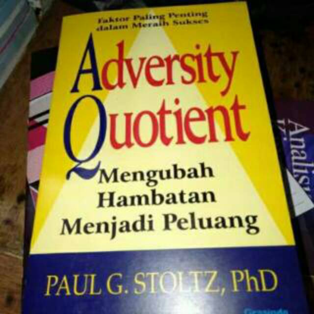 Jual Adversity quotient mengubah hambatan menjadi peluang by paul g ...