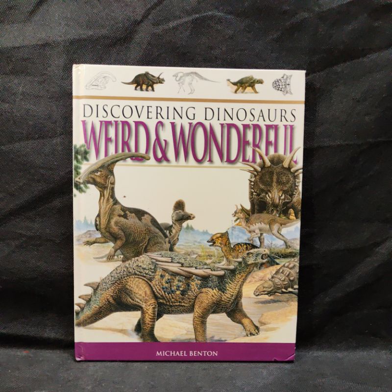 Jual Buku Discovering Dinosaurs Weird & Wonderful, Michael Benton ...