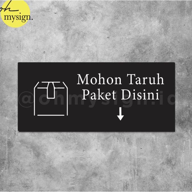 Jual Ready Sign Akrilik Mohon Taruh Paket Disini Acrylic Sign Board Uv ...
