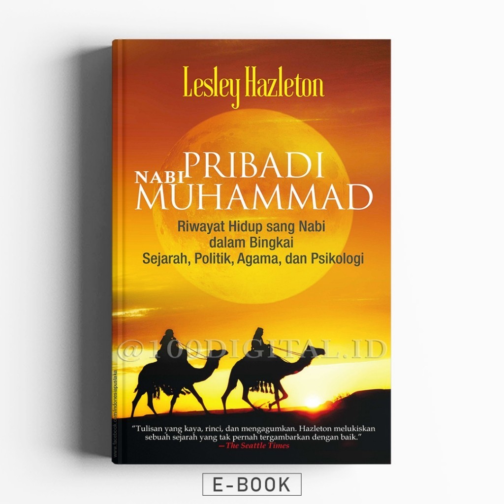 Jual (ID852) Pribadi Muhammad Riwayat Hidup sang Nabi dalam Bingkai Sejarah, Politik, Agama ...