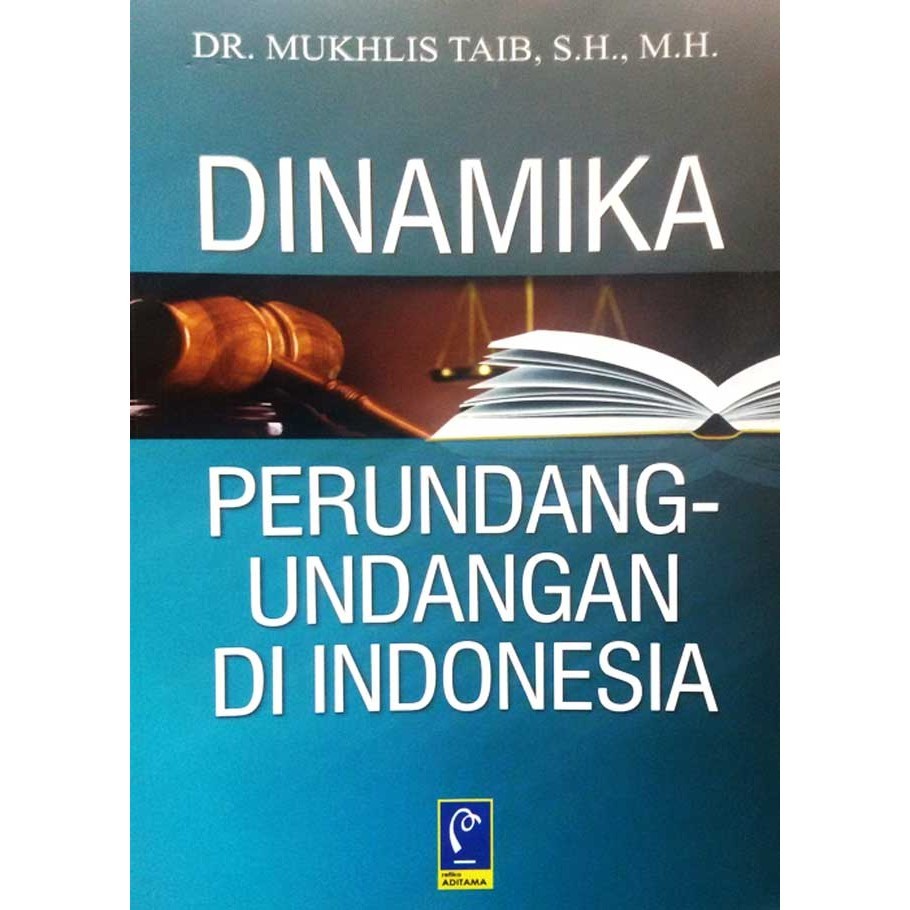 Jual Dinamika Perundang-Undangan Di Indonesia | Shopee Indonesia