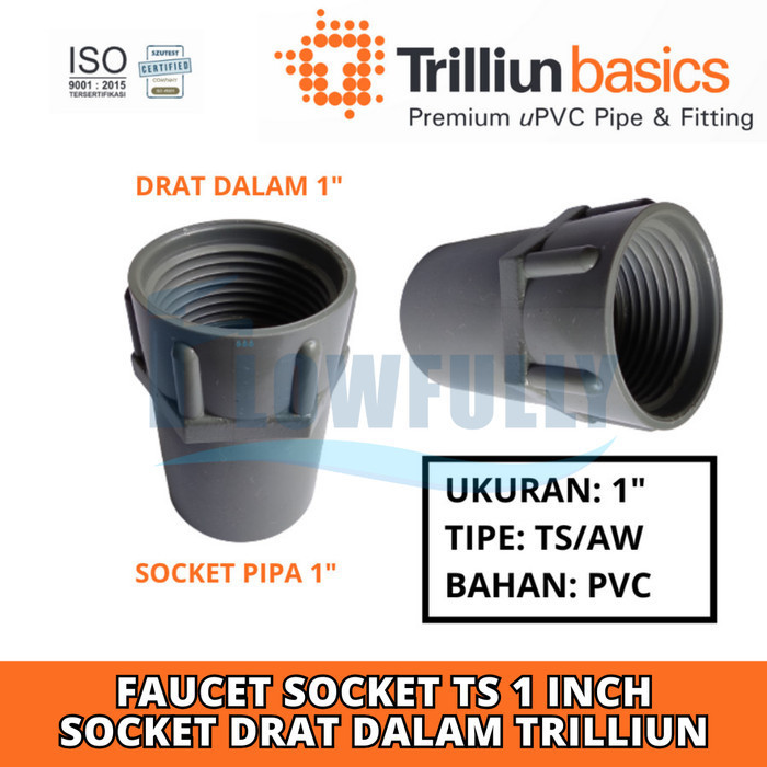 Jual FAUCET SOCKET TS 1 INCH TRILLIUN PVC SOCK SOK DRAT DALAM SDD 1 DIM ...