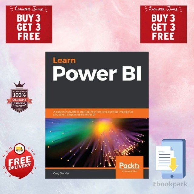 Jual Learn Power BI : A Beginner’s Guide to Developing Interactive ...