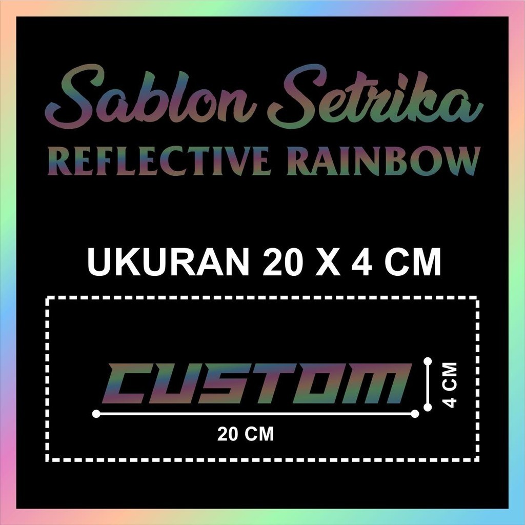 Jual SABLON SETRIKA REFLECTIVE RAINBOW UKURAN 20 X 4 CM | Shopee Indonesia